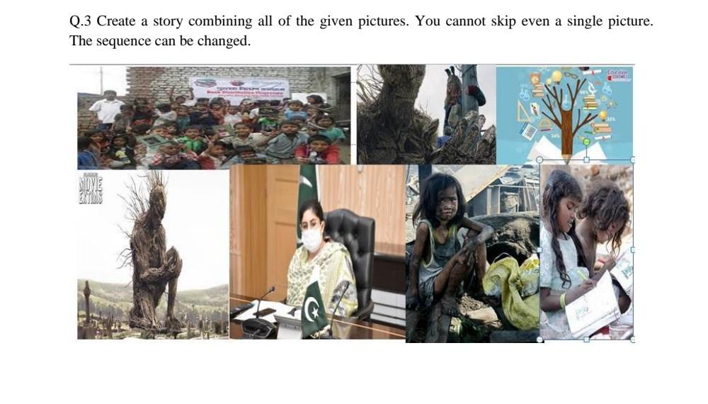 Solved Q.3 Create a story combining all of the given | Chegg.com