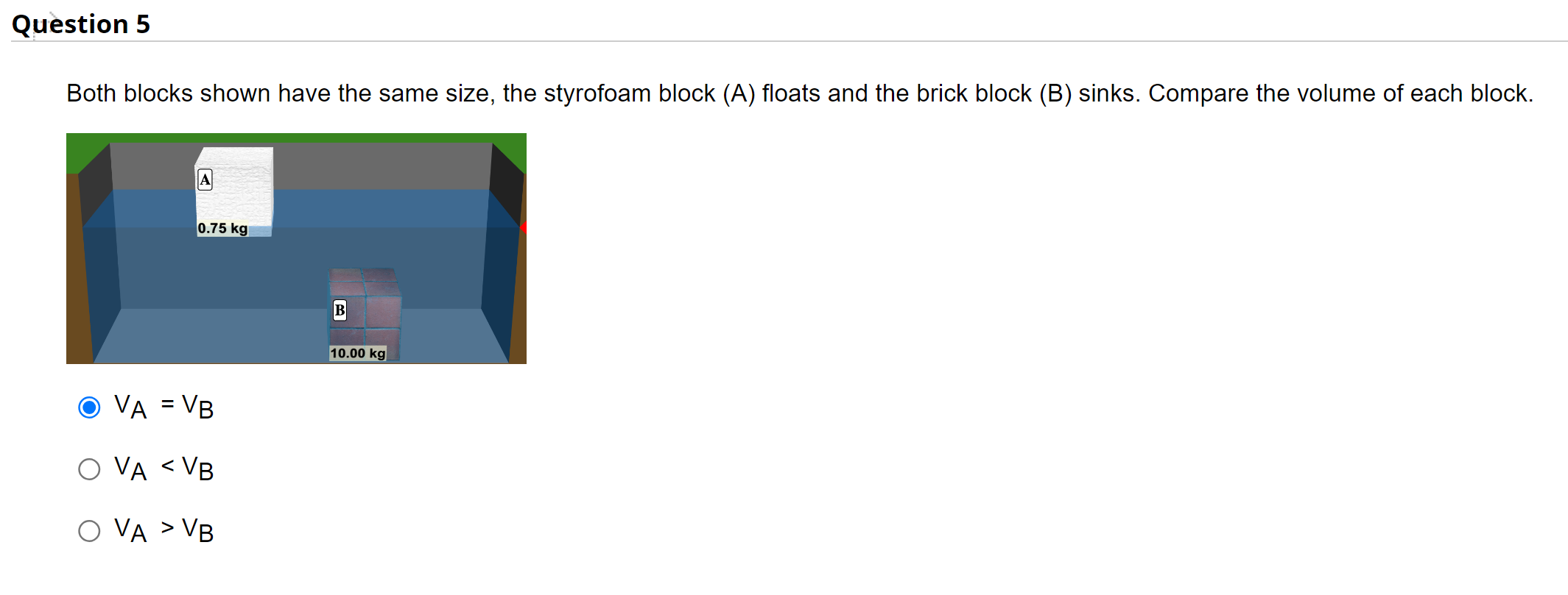 Solved The answer is the volume of each block is equal to | Chegg.com