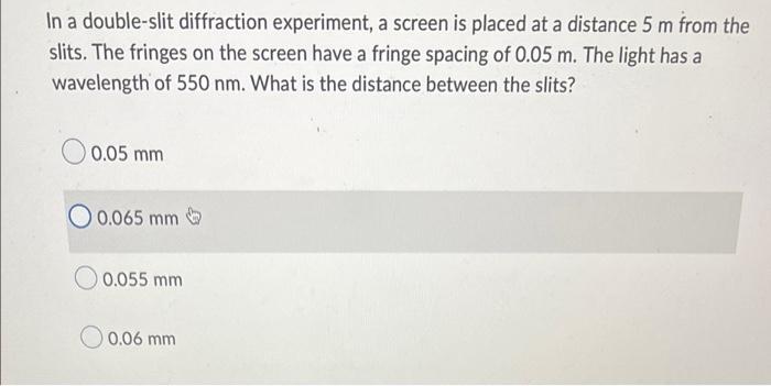 Solved In a double-slit diffraction experiment, a screen is | Chegg.com