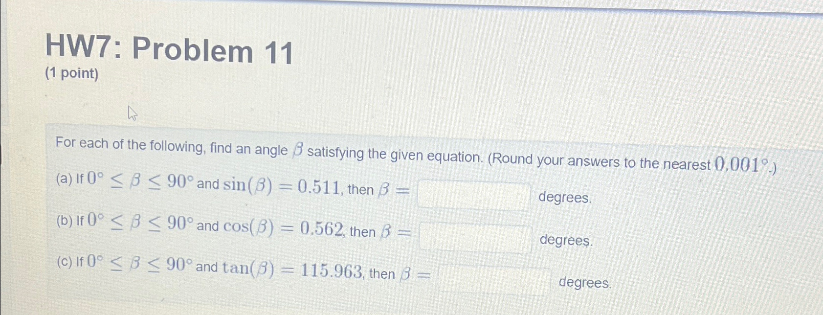 Solved HW7: Problem 11(1 ﻿point)For each of the following, | Chegg.com