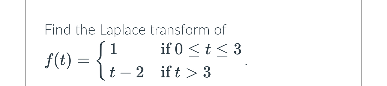 Solved Find the Laplace transform | Chegg.com