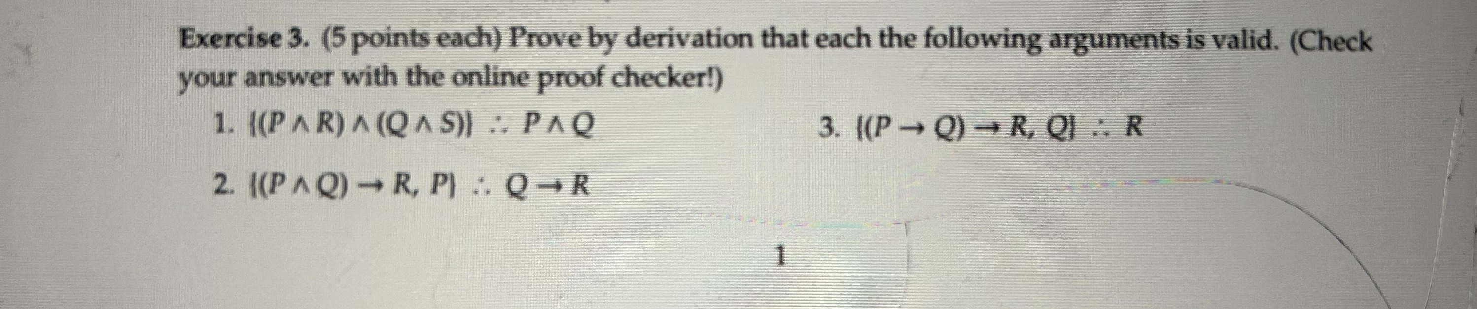 Solved Exercise 3. ( 5 ﻿points each) ﻿Prove by derivation | Chegg.com