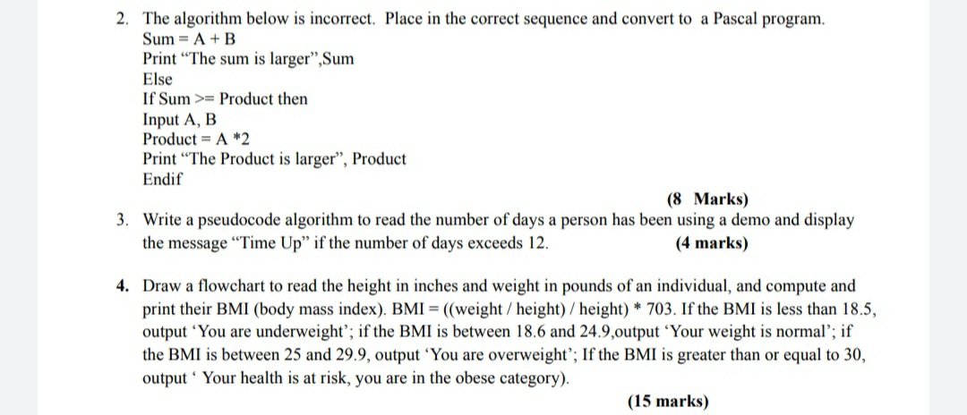 Solved The algorithm below is incorrect. Place in the | Chegg.com
