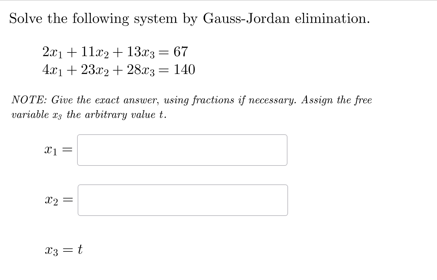 Solved Solve the following system by Gauss-Jordan | Chegg.com