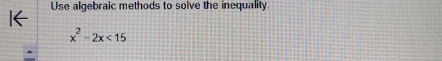 Solved Use algebraic methods to solve the | Chegg.com