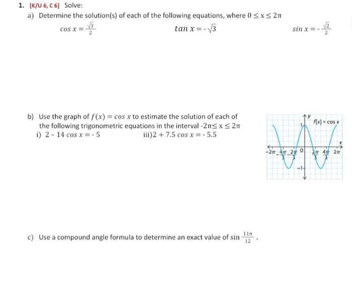 Solved [K/U 6, C 6] Solve: a) Determine the solution(s) of | Chegg.com