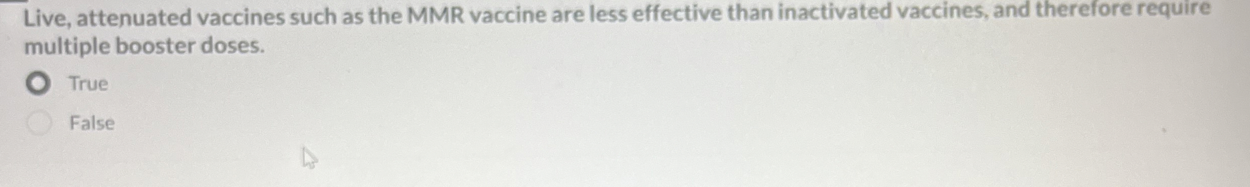 Solved Live, attenuated vaccines such as the MMR vaccine are | Chegg.com