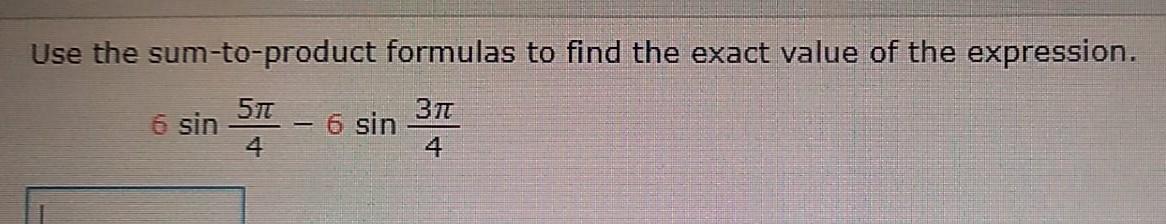 Solved use the sum-to-product formulas to find the exact | Chegg.com