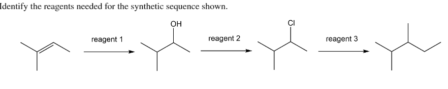 Solved Identify the reagents needed for the synthetic | Chegg.com