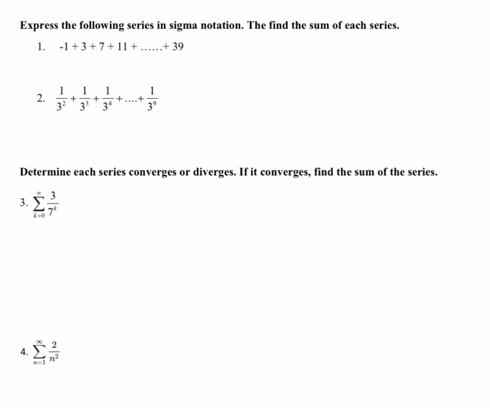 Solved Express the following series in sigma notation. The | Chegg.com