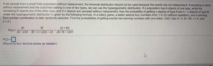 Solved If we sample from a small finite population without | Chegg.com