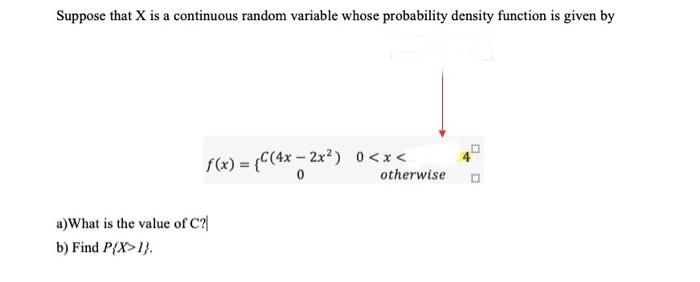 Solved Suppose that X is a continuous random variable whose | Chegg.com