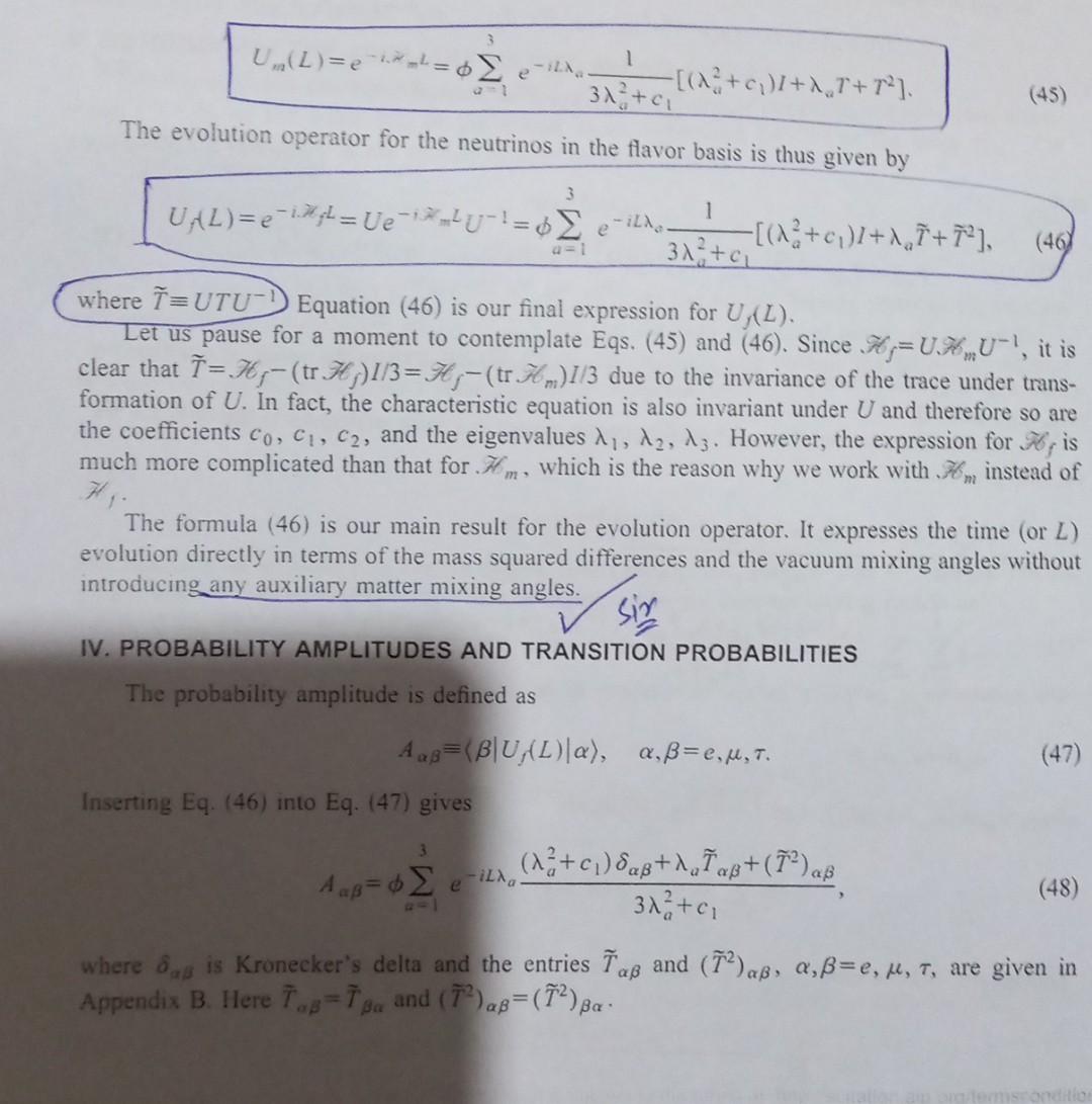 Solved Um(L)=e−i⋅λmL=ϕ∑a=13e−iLλa3λa2+c11[(λa2+c1)I+λaT+T2] | Chegg.com