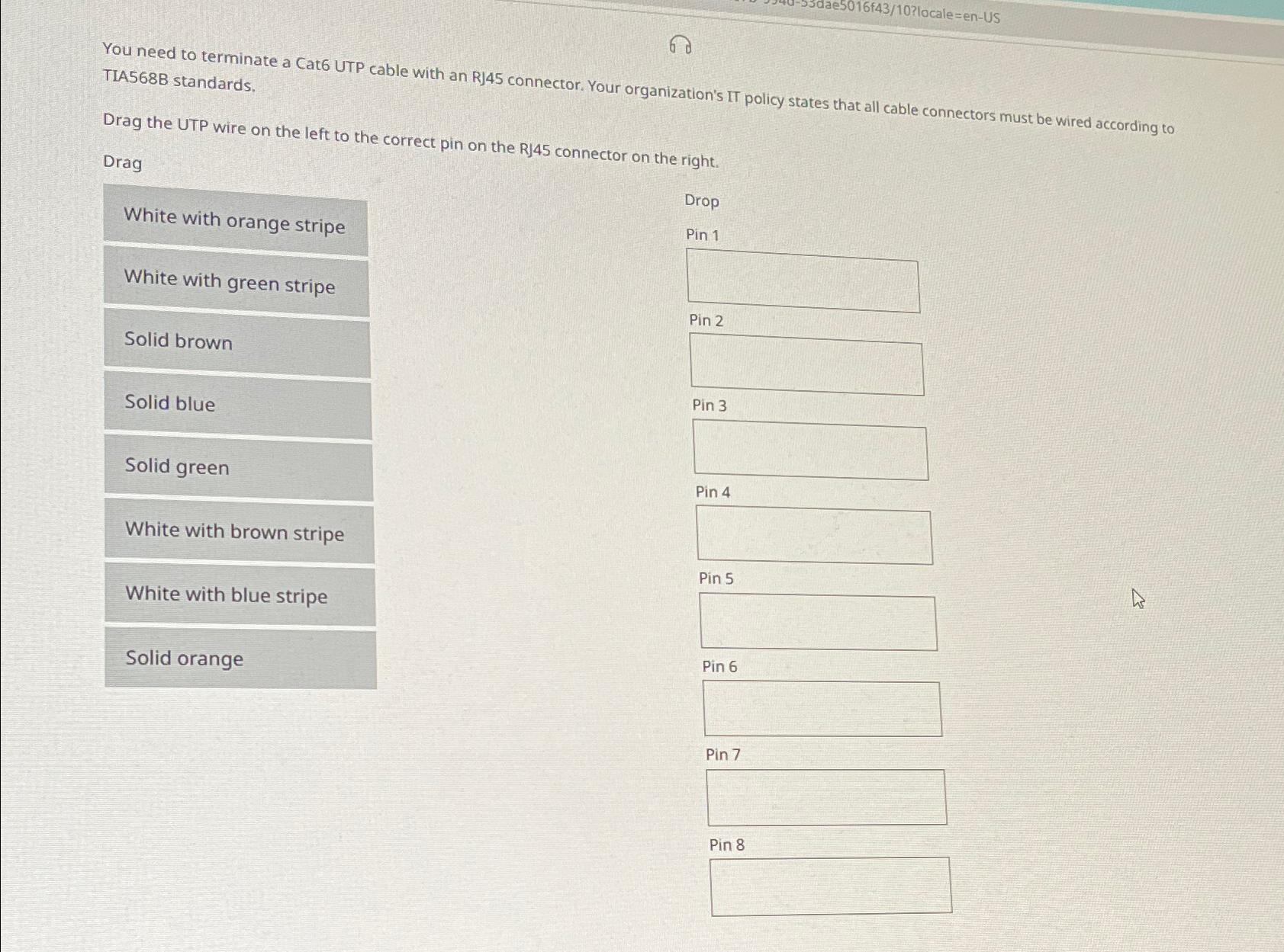 Solved You need to terminate a Cat6 ﻿UTP cable with an RJ45 | Chegg.com