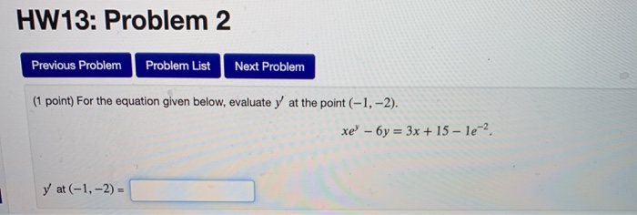 Solved HW13: Problem 2 Previous Problem Problem List Next | Chegg.com