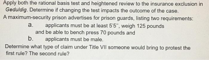 Solved Apply both the rational basis test and heightened | Chegg.com