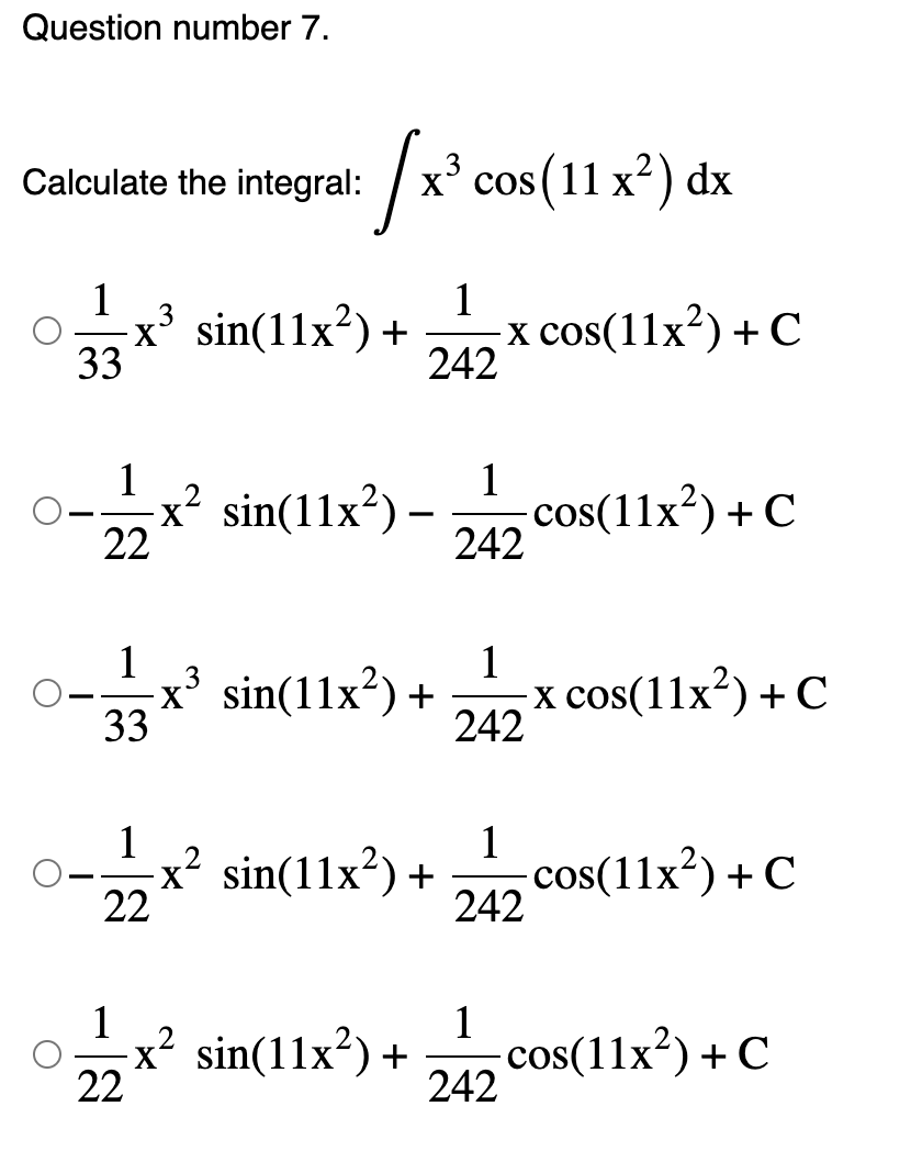 Solved Question number 7.Calculate the integral: | Chegg.com