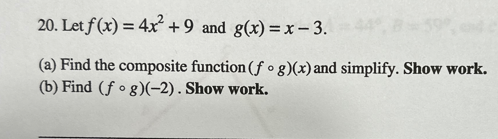 Solved Let F X 4x2 9 ﻿and G X X 3 A ﻿find The Composite