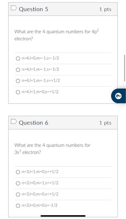 Solved What are the 4 quantum numbers for 4p1 electron? | Chegg.com