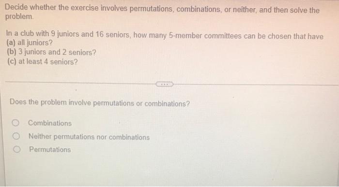 Solved Decide whether the exercise involves permutations, | Chegg.com