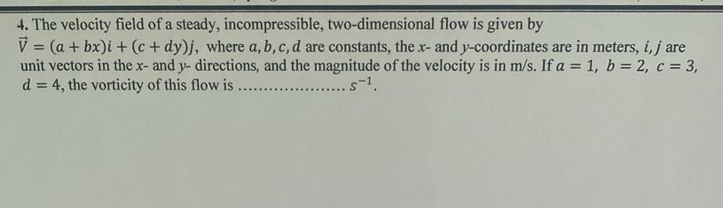 Solved The velocity field of a steady, incompressible, | Chegg.com