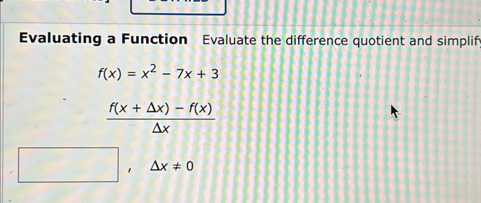 Solved Evaluating a Function Evaluate the difference | Chegg.com