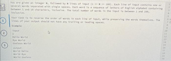 Solved 5 7 You are given an integer N, followed by N lines | Chegg.com