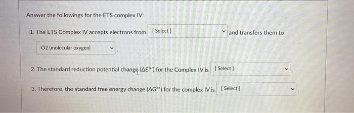 Answer the followings for the ETS complex IV: 1. The | Chegg.com