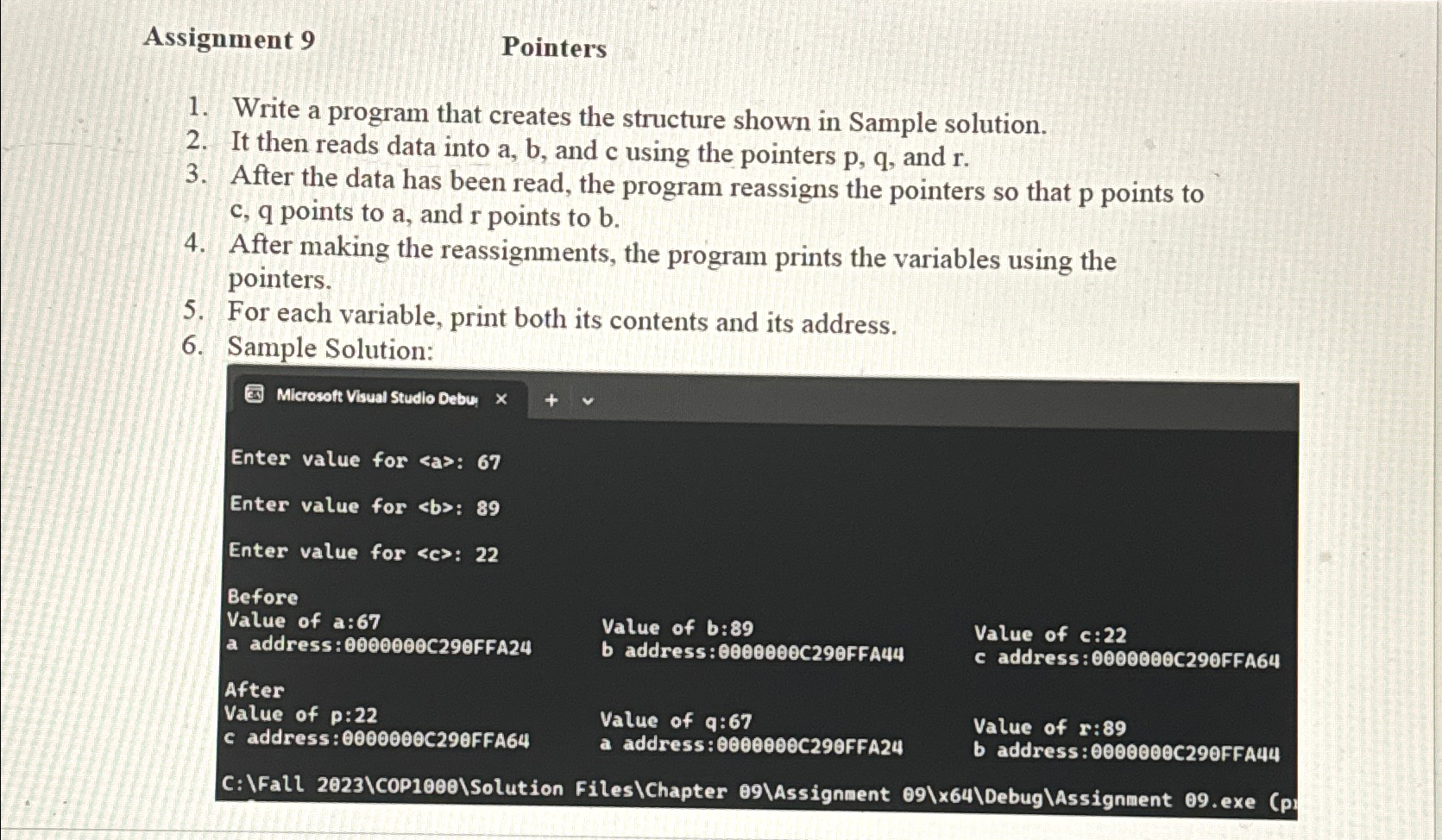 Assignment 9PointersWrite a program that creates the | Chegg.com