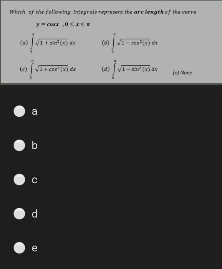 Solved Which of the following integrals represent the arc | Chegg.com