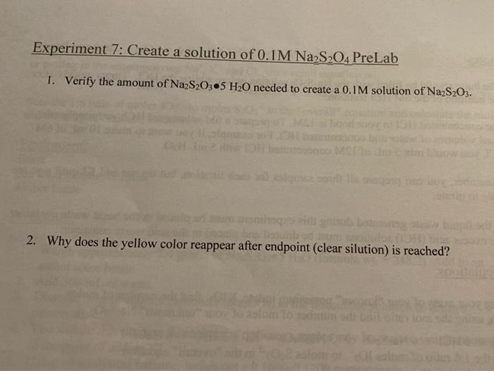 Solved Experiment 7: Create a solution of 0.1M Na2S2O4 | Chegg.com