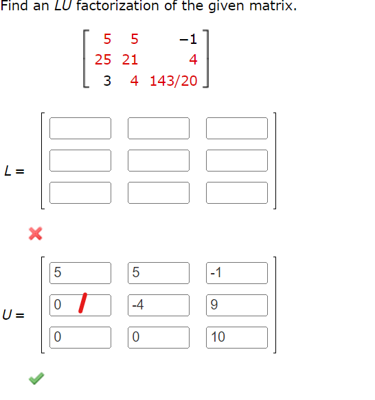 Solved VVFind an LU ﻿factorization of the given matrix. | Chegg.com