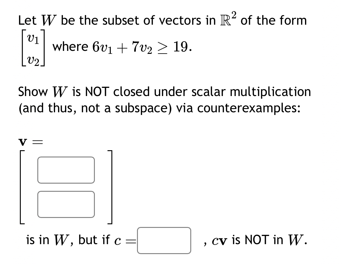 Solved Let W ﻿be the subset of vectors in R2 ﻿of the form | Chegg.com