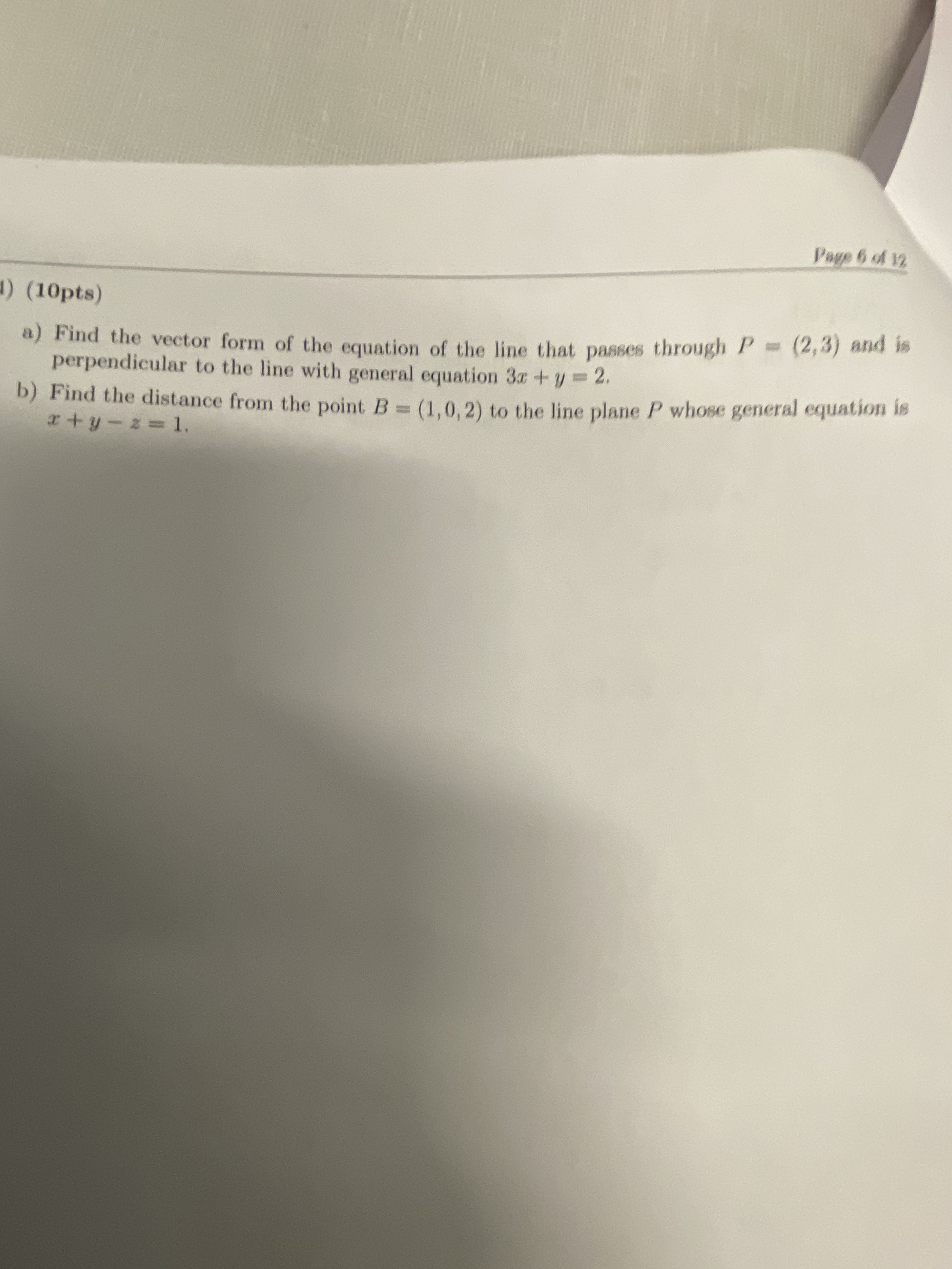 Solved Page 6 ﻿of 12(10pts)a) ﻿Find the vector form of the | Chegg.com