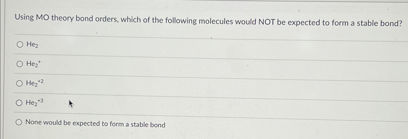 Solved Using MO theory bond orders, which of the following | Chegg.com