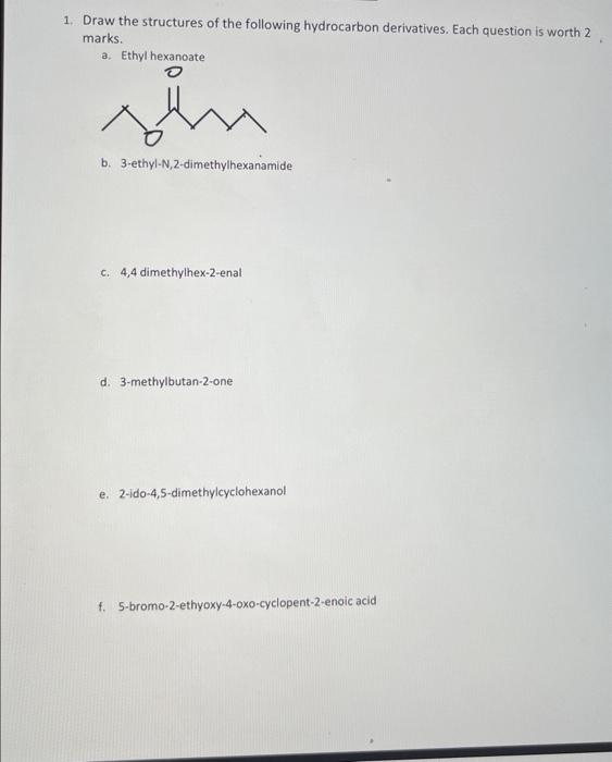 Solved 1. Draw the structures of the following hydrocarbon | Chegg.com