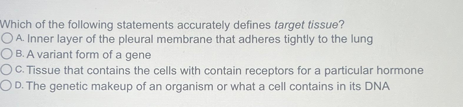 Solved Which of the following statements accurately defines | Chegg.com