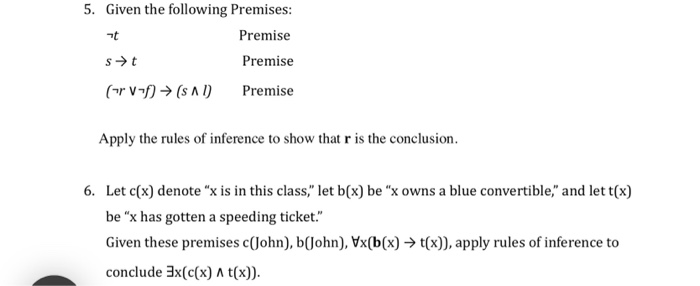 Solved at 5. Given the following Premises: Premise st | Chegg.com