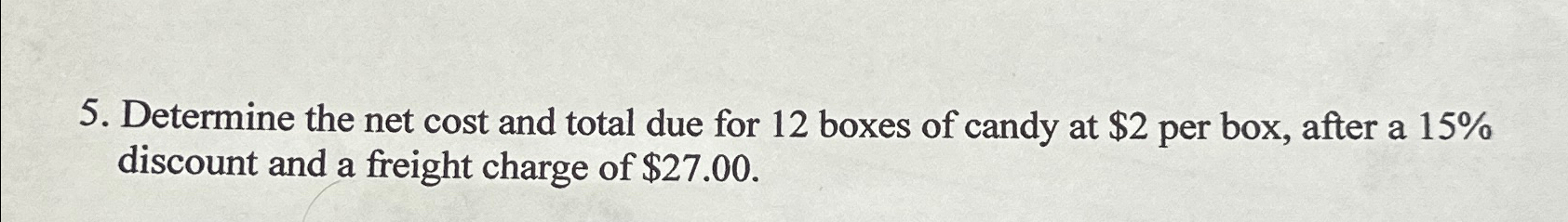 Solved Determine the net cost and total due for 12 ﻿boxes of | Chegg.com