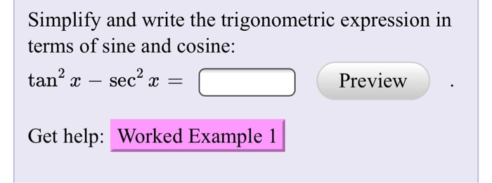 Solved Simplify and write the trigonometric expression in | Chegg.com