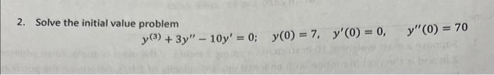 Solved 2. Solve the initial value problem | Chegg.com