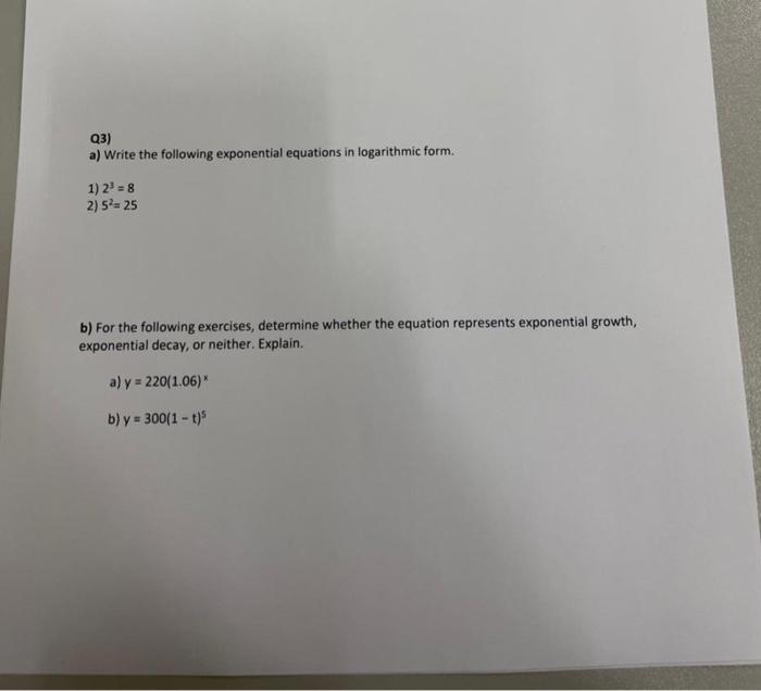 Solved Q3) a) Write the following exponential equations in | Chegg.com