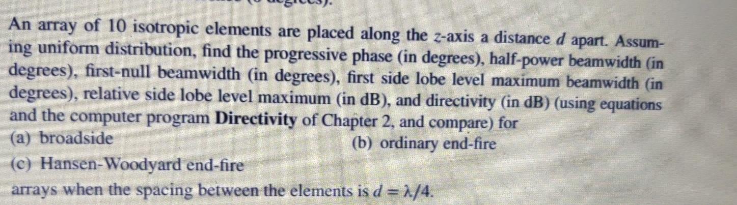 Solved An array of 10 isotropic elements are placed along | Chegg.com