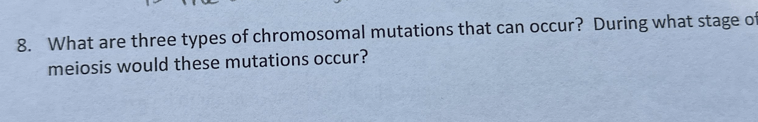 Solved What are three types of chromosomal mutations that | Chegg.com