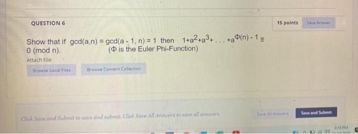 Solved Question 6 15 Points Save Answer Show That If Gcdan 