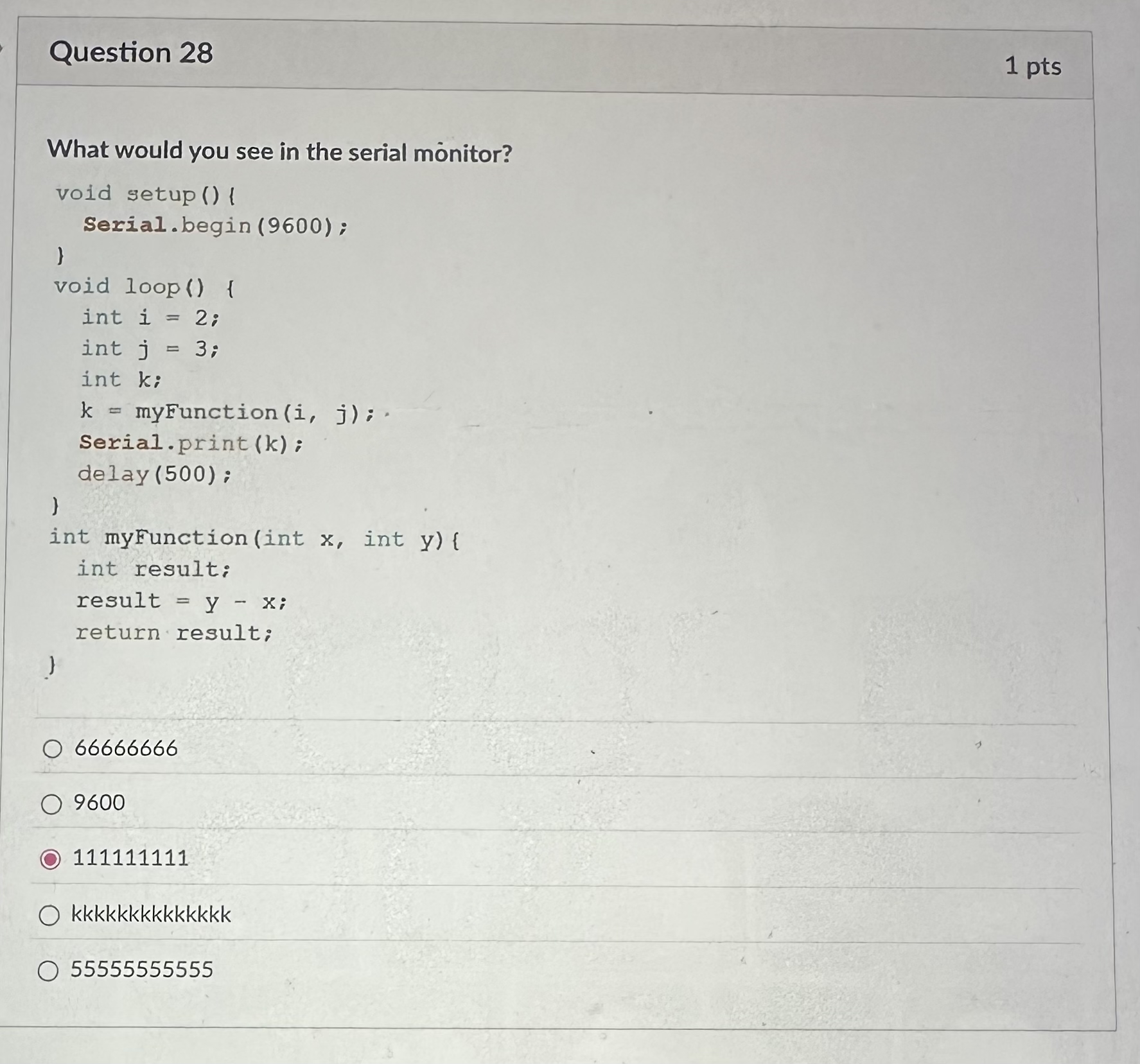 Solved Question 28What would you see in the serial | Chegg.com