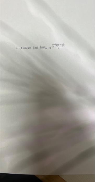 Solved limh→0h(s+h)21−x21 | Chegg.com