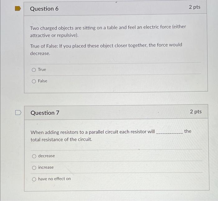 Solved Question 6 2 pts Two charged objects are sitting on a | Chegg.com