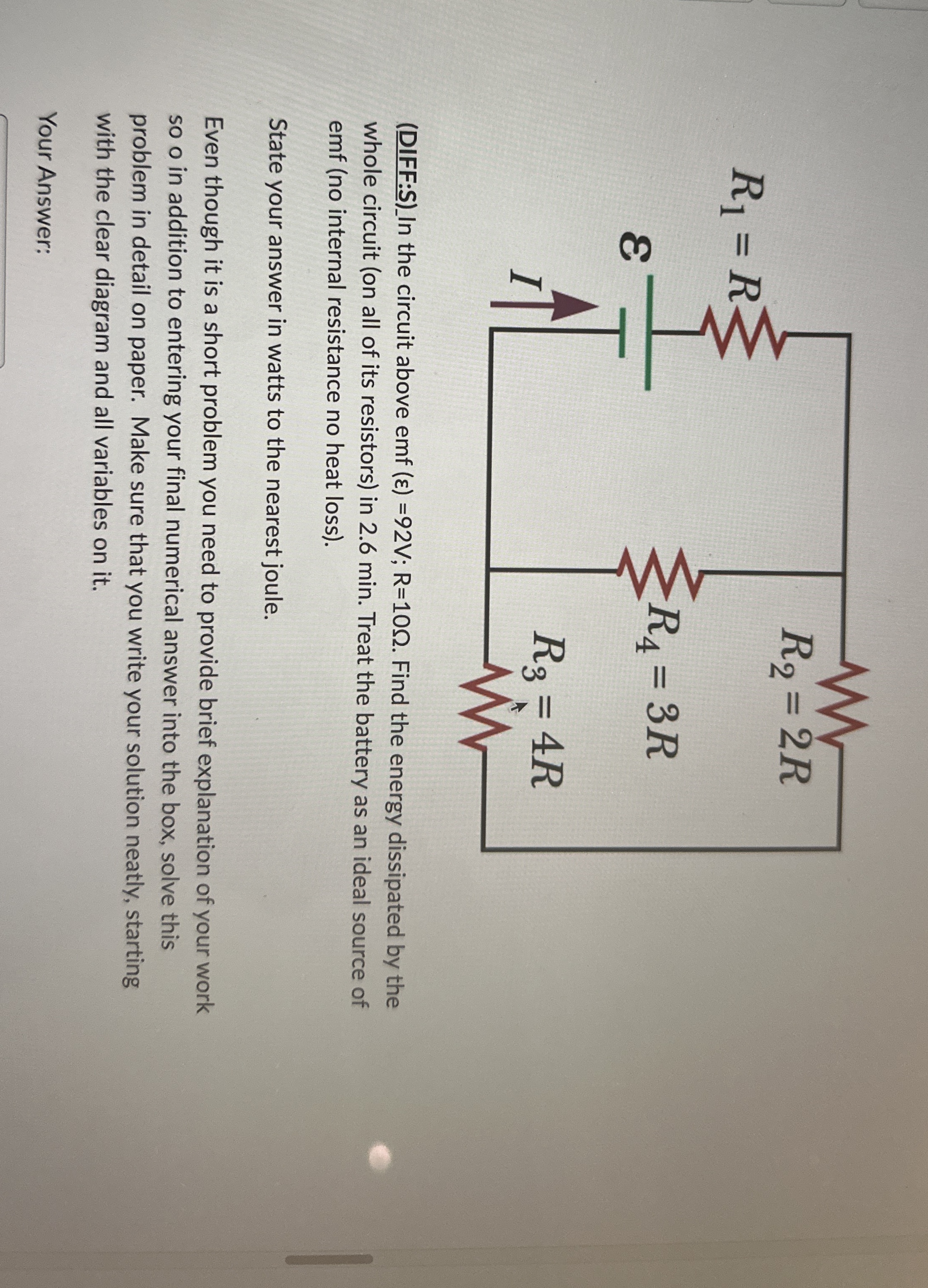 Solved (DIFF:S)_In the circuit above emf (ε)=92V;R=10Ω. | Chegg.com