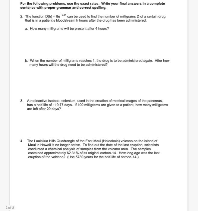 Solved For the following problems, use the exact rates. | Chegg.com